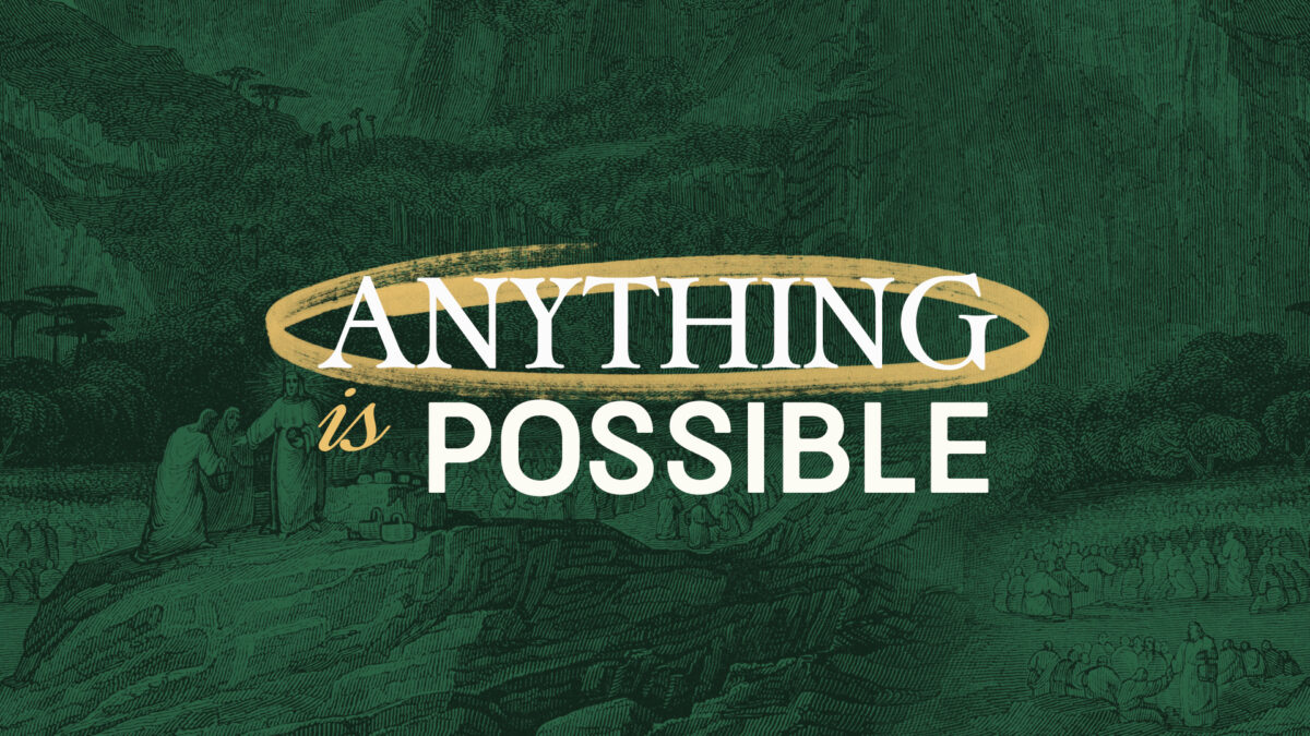 Anything is Possible » The Chapel | The Chapel